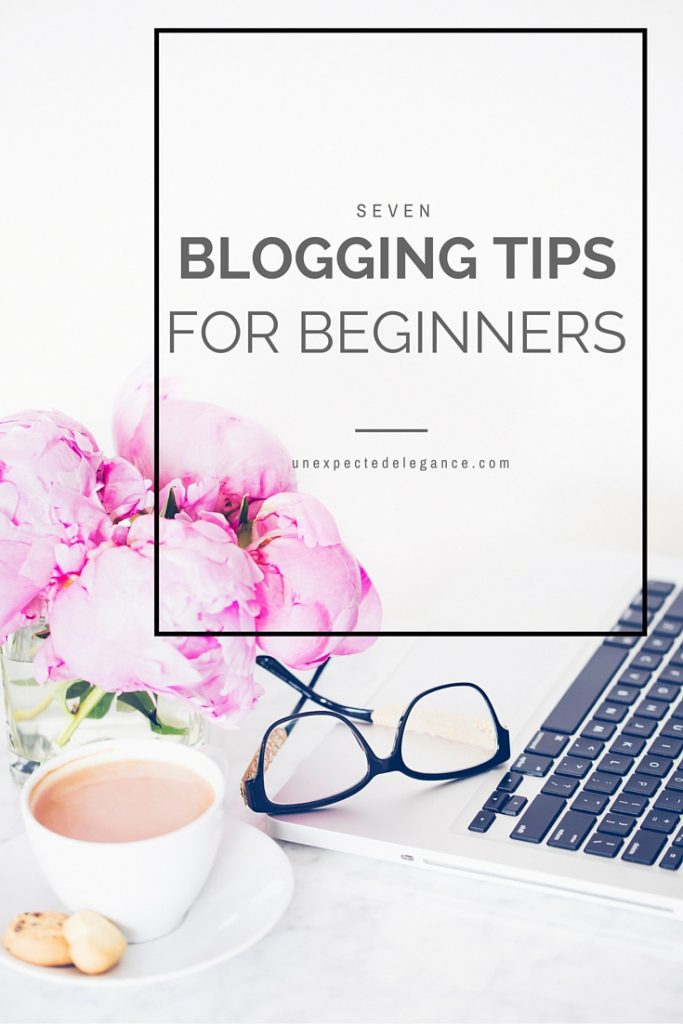 7 Blogging Tips for Beginners