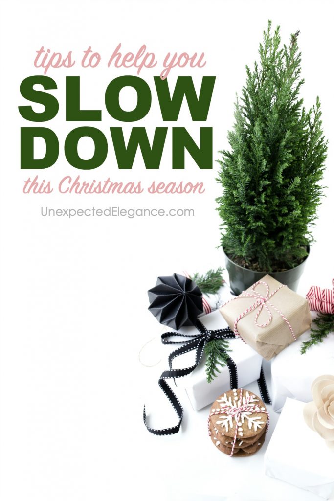 SLOW DOWN this Christmas season